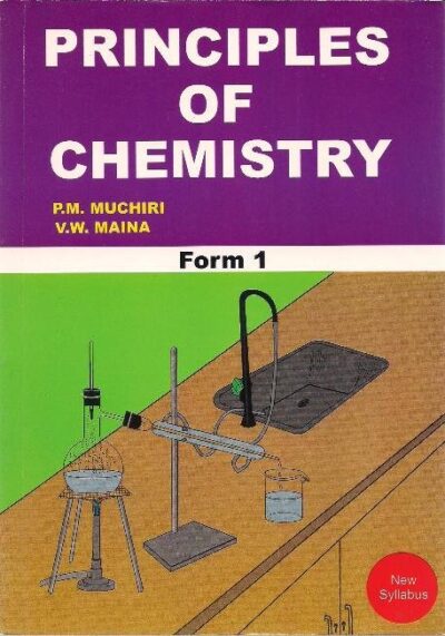 Buy Principles of Chemistry Form 1 Online | Pick A Book Limited Kenya